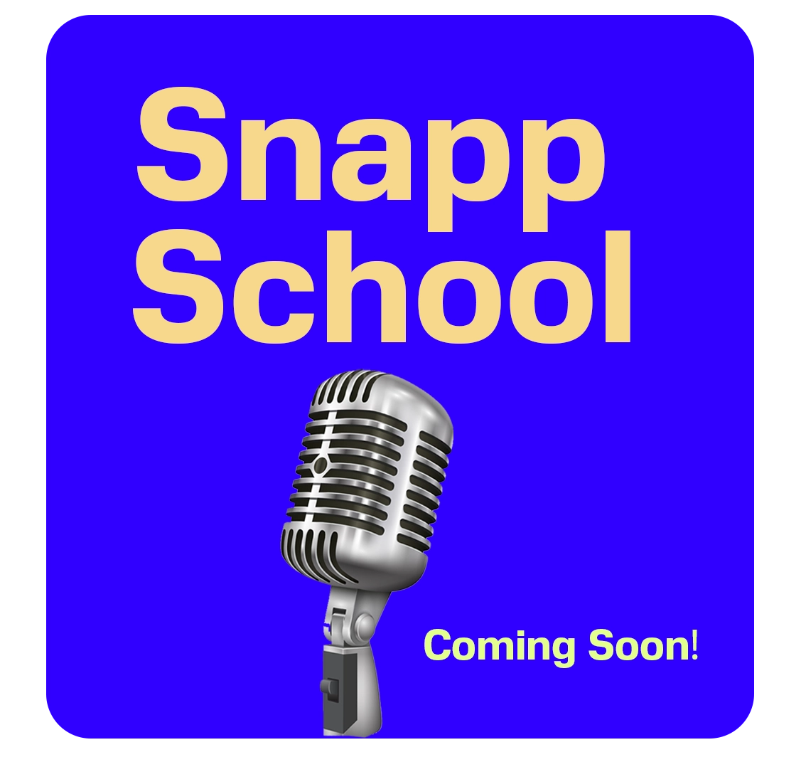 Podcast - Snapp School